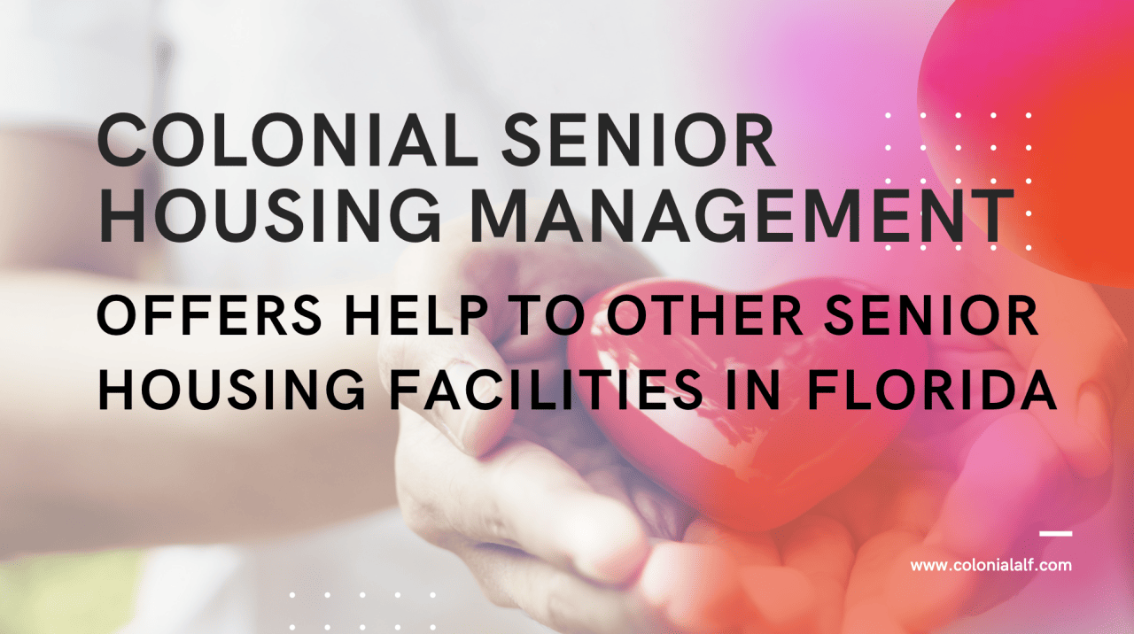 Colonial Senior Housing Management Offers Help to Other Senior Housing ...
